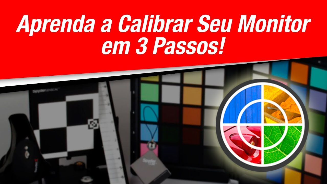 Aprenda como calibrar as cores do seu monitor em 3 passos! - YouTube