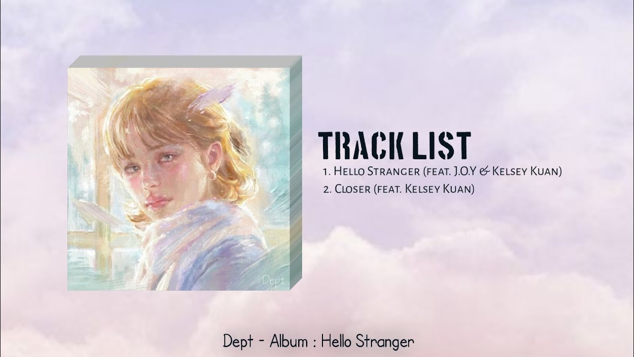 DEPT ALBUM HELLO STRANGER - YouTube