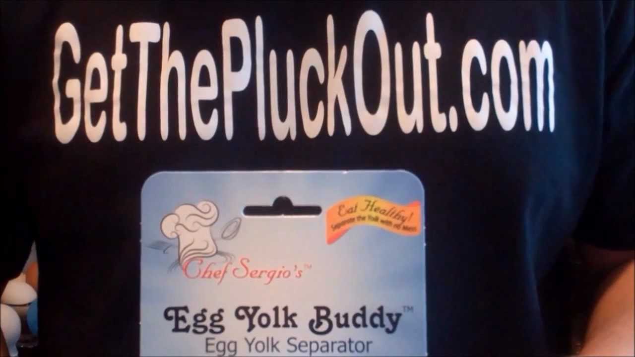 CHEF SERGIO'S EGG YOLK BUDDY: GET THE PLUCK OUT! - YouTube