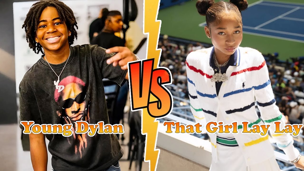 Young Dylan VS That Girl Lay Lay Transformation 2025 From Baby To Now ♥ ...