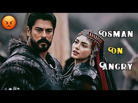 Osman angry on konur alp || Osman bey mood off status || only bala can control osman