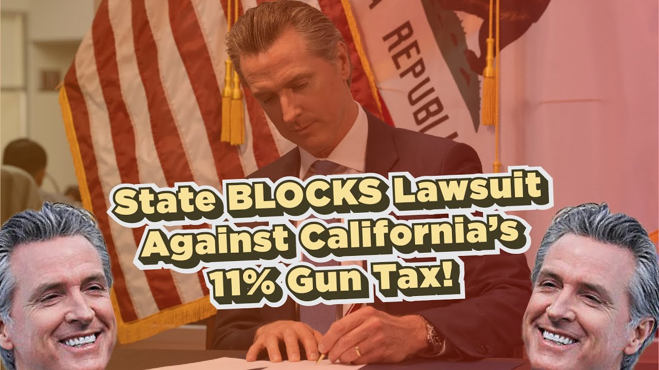 State BLOCKS Lawsuit Against California’s 11% Gun Tax! - YouTube