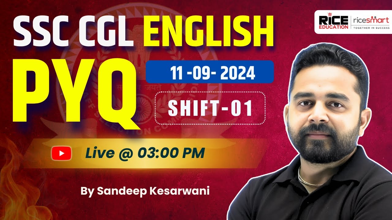 SSC CGL English PYQ | 11 Sep 2024 | Shift 1 | Live @ 3 PM | By Sandeep Kesarwani | RICE Smart ...