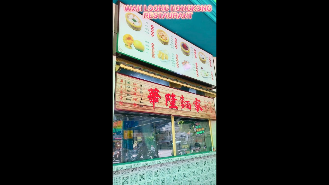 REVIEW NHÀ HÀNG HOA LONG HONGKONG | WAH LOONG RESTAURANT | DIMSUM QUẬN ...