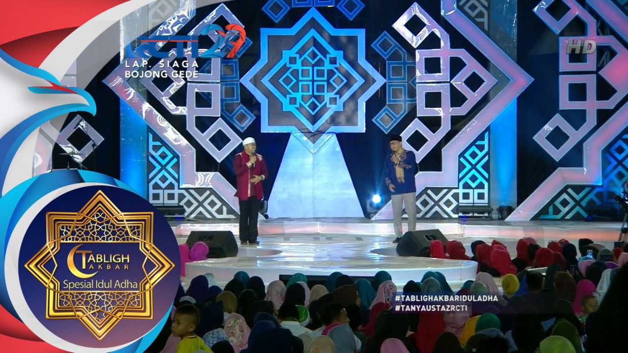 TABLIGH AKBAR IDUL ADHA - Intisari Tabglih Akbar Malam Ini [22 Agustus ...