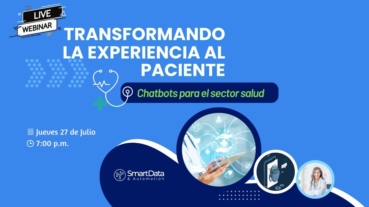 Transformando la experiencia al paciente: Chatbots para el Sector Salud ...