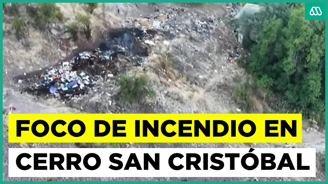 Foco de incendio en cerro San Cristóbal - YouTube