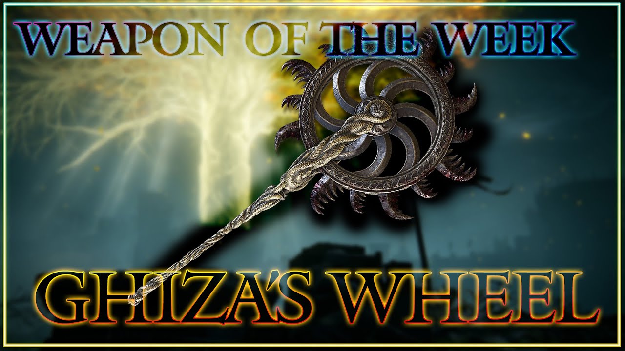 Elden Ring - Weapon of the week: Ghiza's Wheel - YouTube
