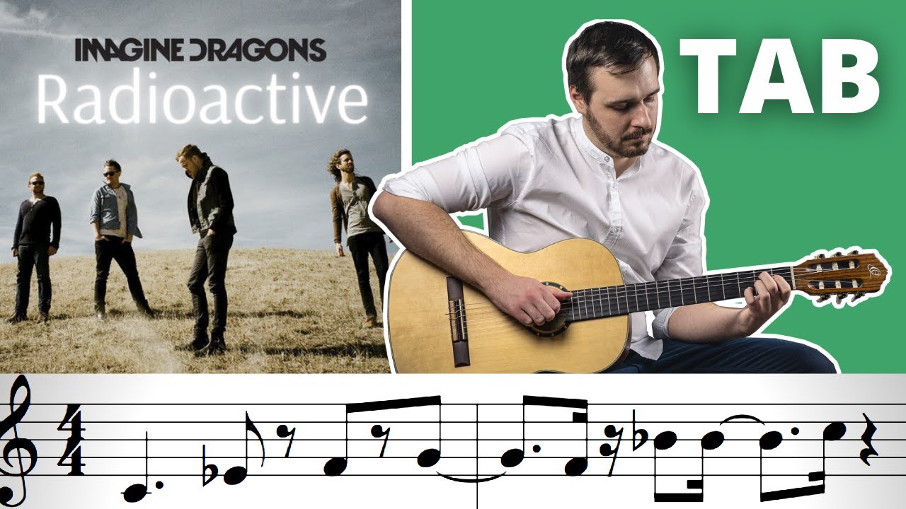 Radioactive (Imagine Dragons) cover - Fingerstyle Guitar TAB - YouTube