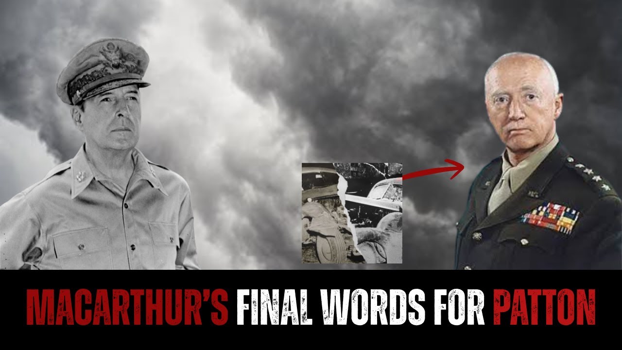 MacArthur's SHOCKING Statement After Patton's Death - YouTube