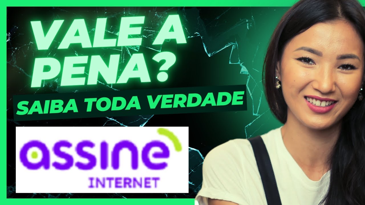 ASSINE INTERNET vale a pena ASSINE INTERNET é confiável ASSINE INTERNET ...