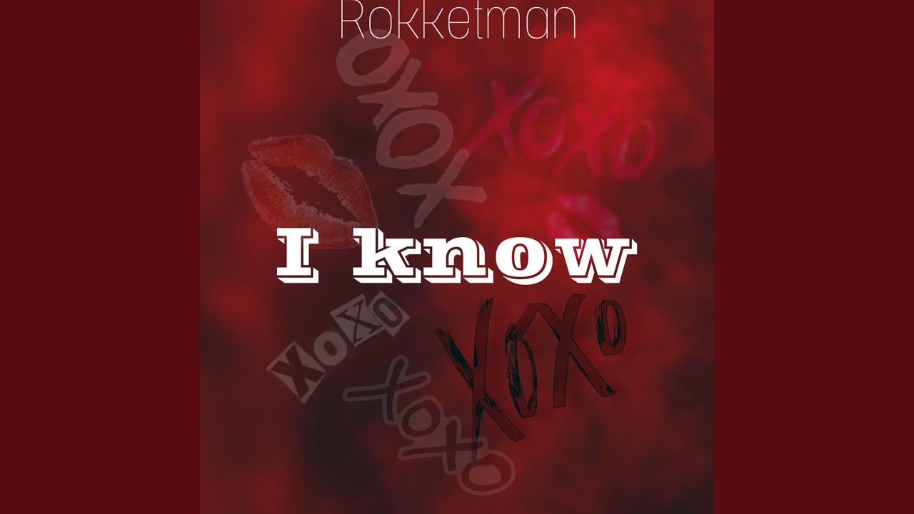 I Know - YouTube