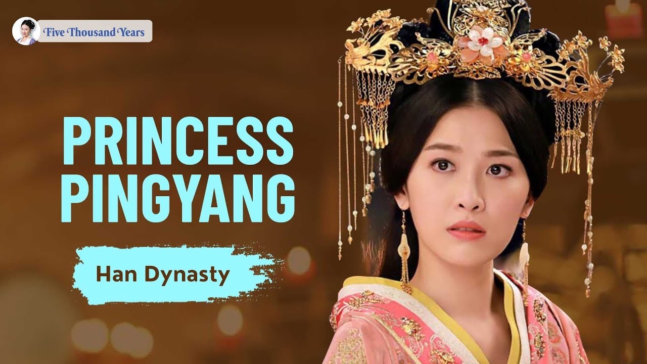 Who is Princess Pingyang of Han Dynasty | The princess who married her servant - YouTube