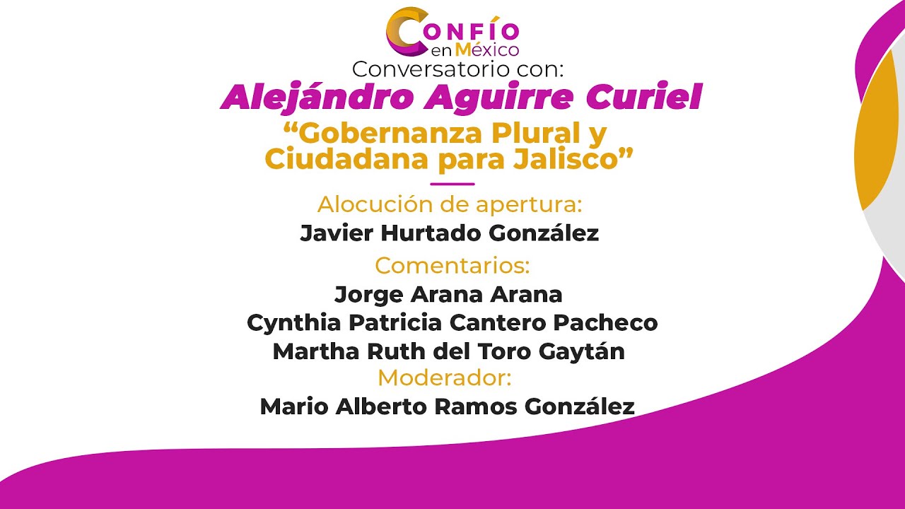 Conversatorio con Alejandro Aguirre Curiel en Confío en México - YouTube