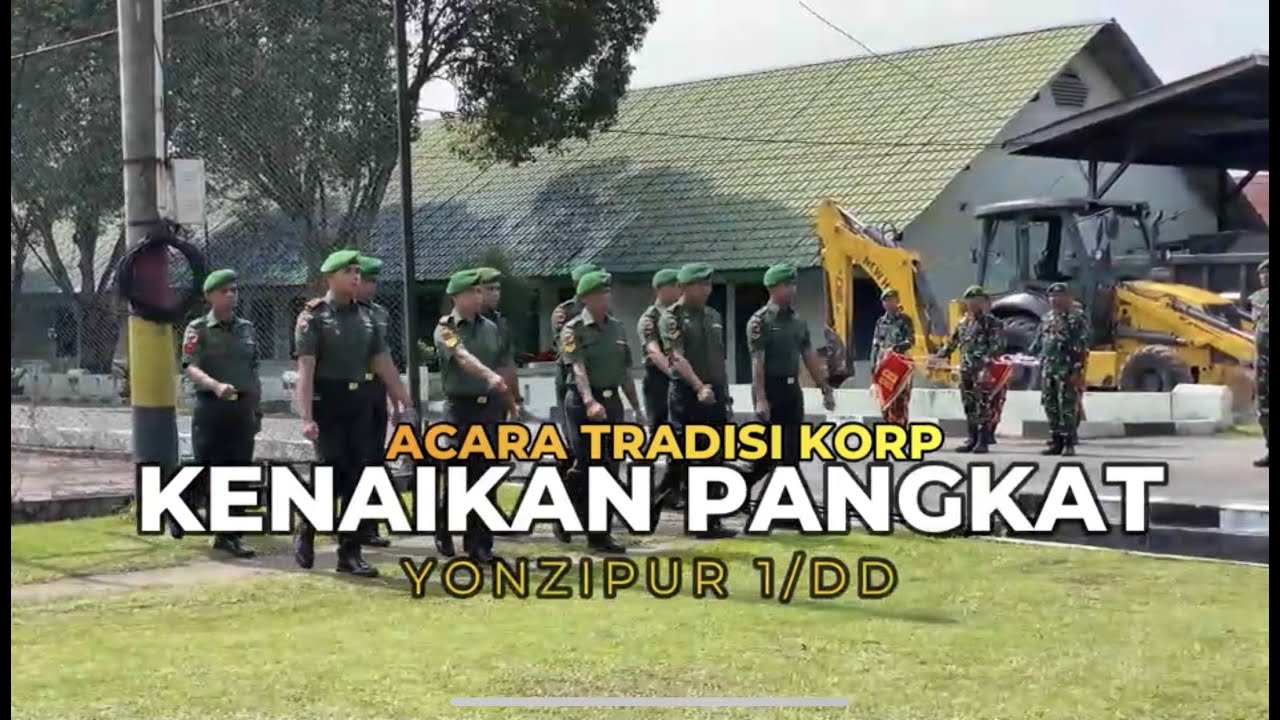 Yonzipur 1/Dhira Dharma Melaksanakan Upacara Kenaikan Pangkat Periode 1 ...