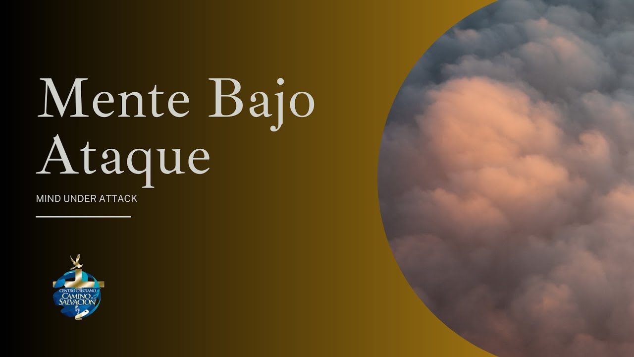 Mente Bajo Ataque - Mind Under Attack - YouTube