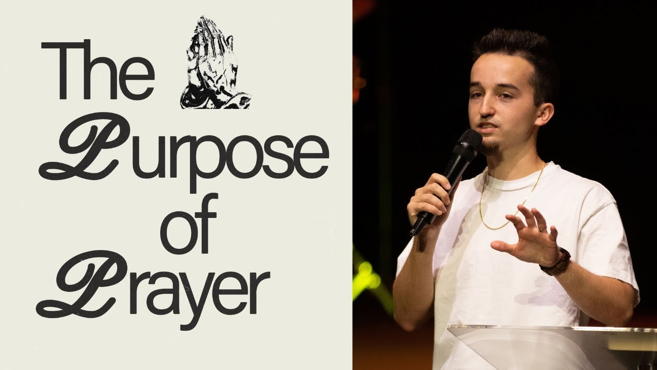 The Purpose Of Prayer | Pastor Landon Few - YouTube