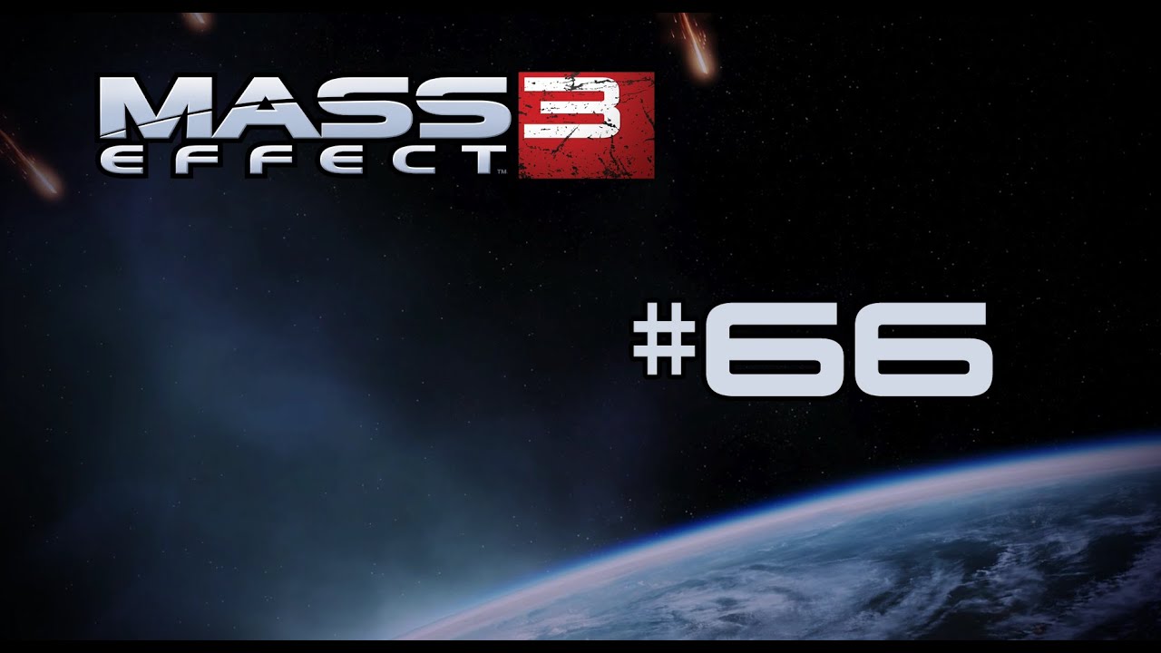 MASS EFFECT 3 [#66 | German Subtitles] - Streetfighter In Space ★ Let's ...