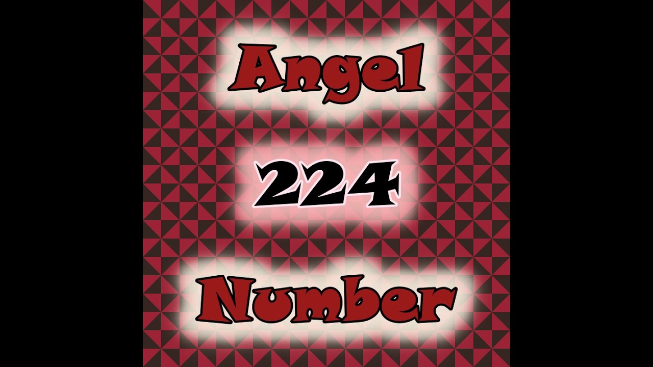 Angel Number 224: You're a Master Manifester but Karma Needs to be ...