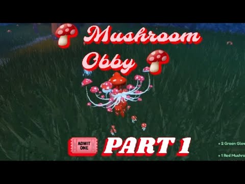 Roblox: Islands- 🍄Mushroom Obby; Part 1, road too 1K tickets🎟 - YouTube