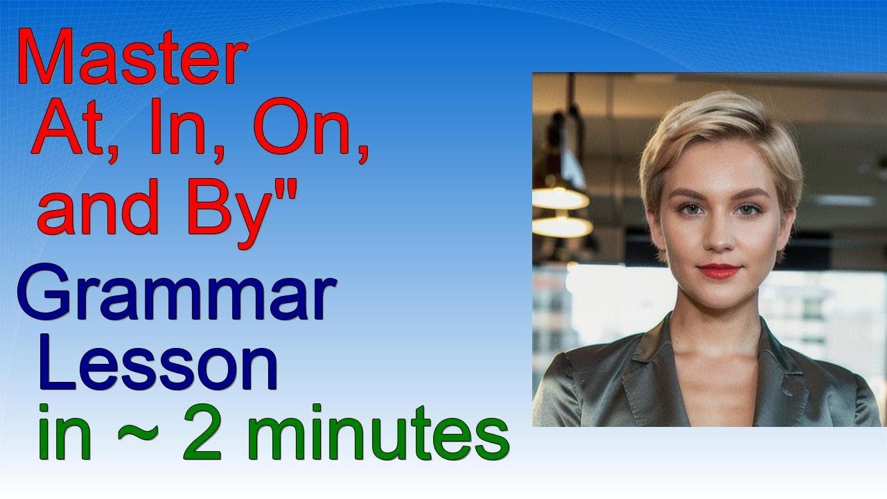 At vs. In vs. On vs. By? Confused No More!Master Prepositions of Place ...