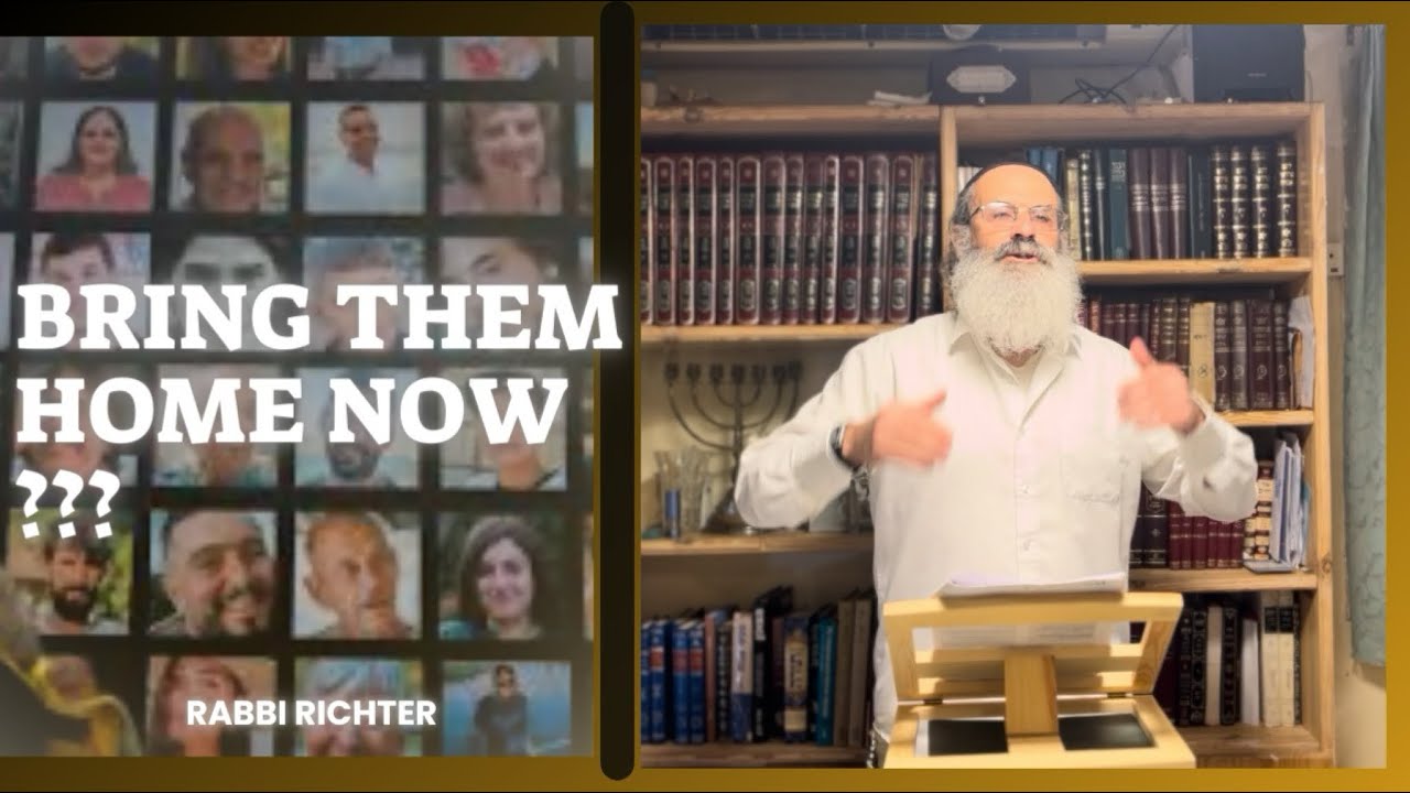 # Bring them home now ??? Rabbi Richter - YouTube