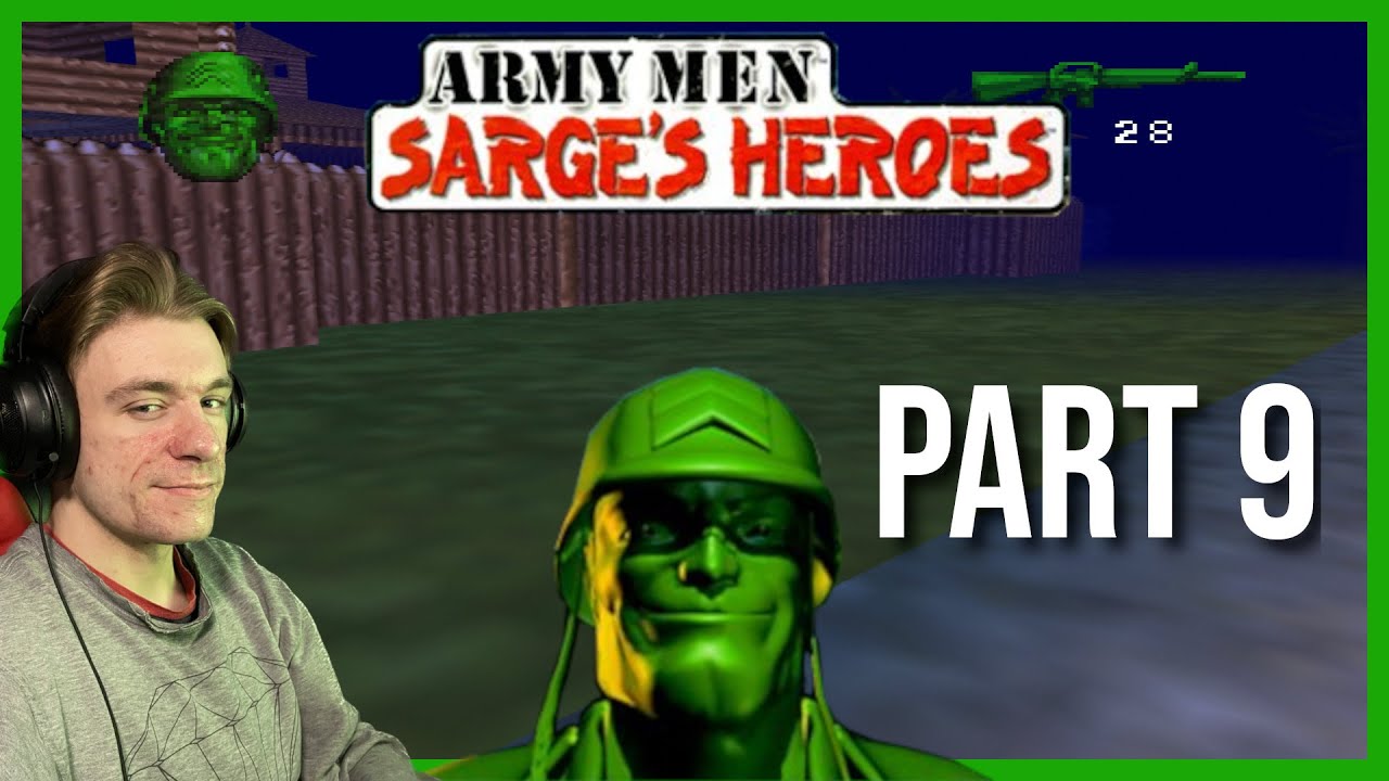 Army Men: Sarge's Heroes (N64) - Part 9 - YouTube