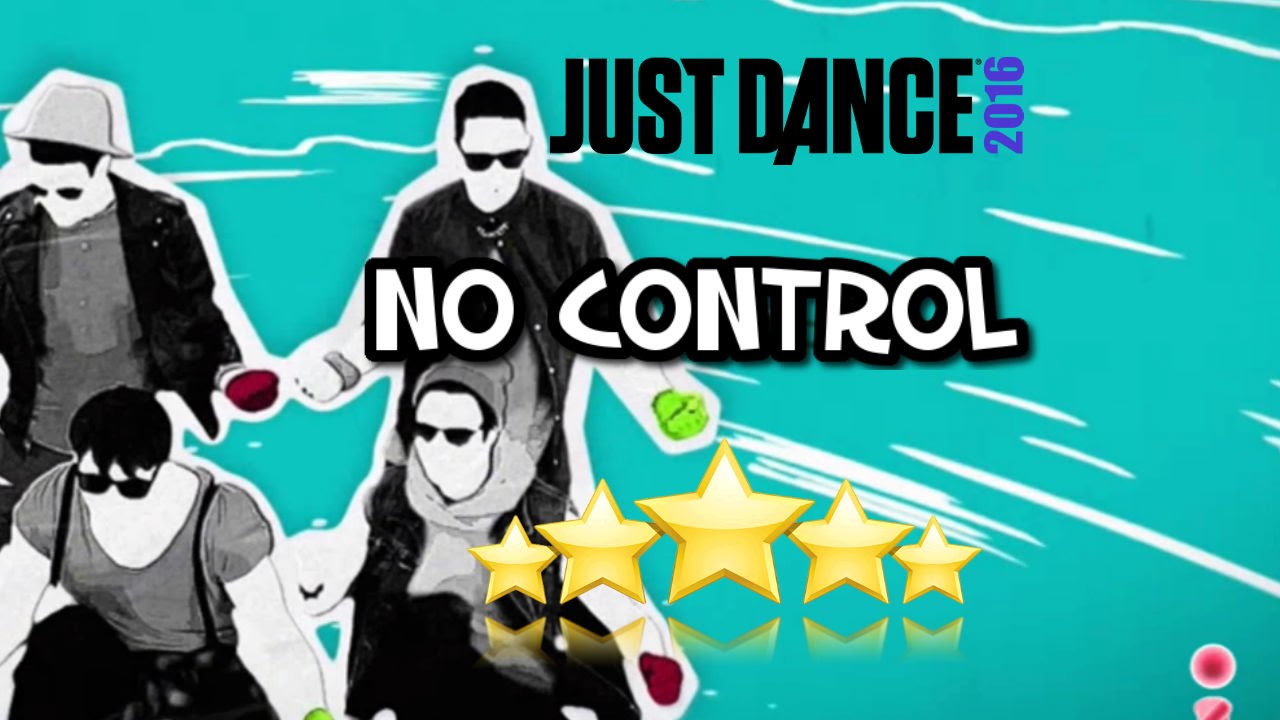 Just Dance 2016 - No Control - 5 Stars - YouTube