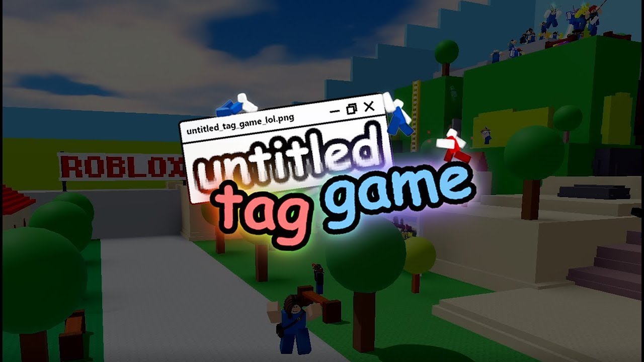 untitled tag game gameplay with friend - YouTube