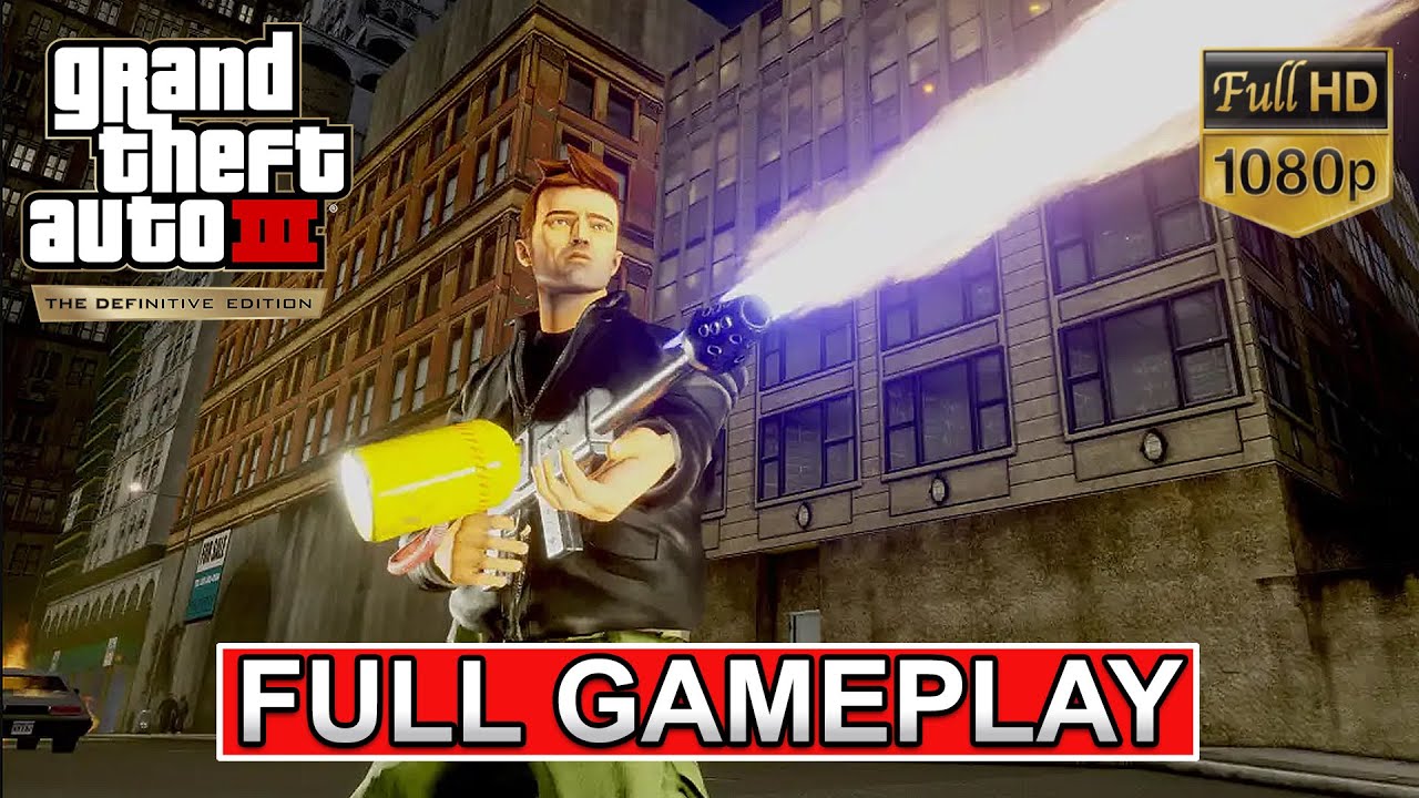 GTA 3 Definitive Edition - Full Game Walkthrough (No Commentary) - YouTube