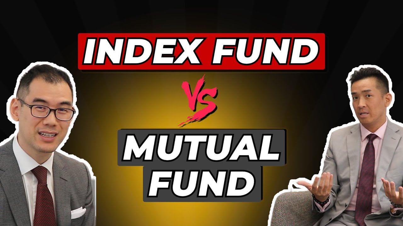 Index Fund vs Mutual Fund | Wealth & Investment Talks with Joe Tang ...