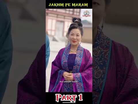 Jakhm Pe Marham | Part 1 | Ek Jadui Prem Kahani | Hindi Dubbed Chinese Drama | Full Episode in Hindi