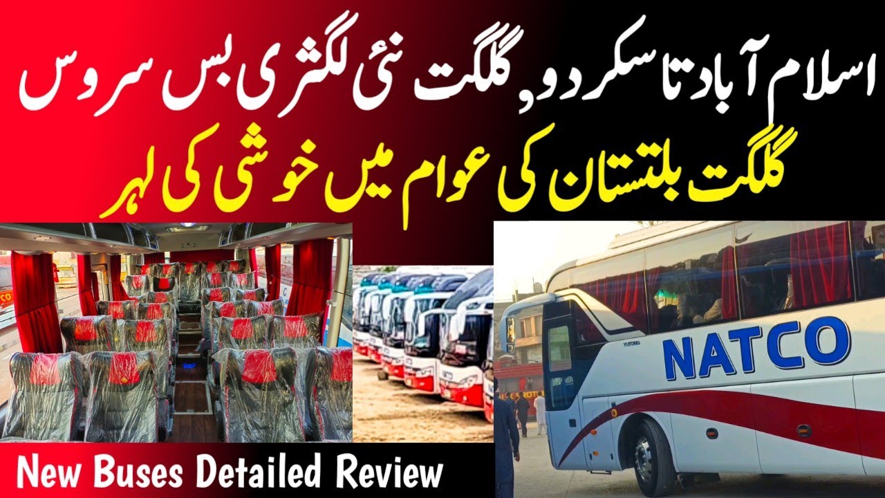 Natco Bus Service New Yutong Charisma Bus Detailed Review | Skardu ...