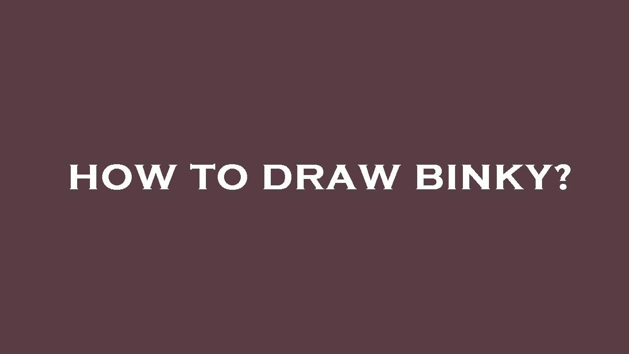 How to draw binky? - YouTube