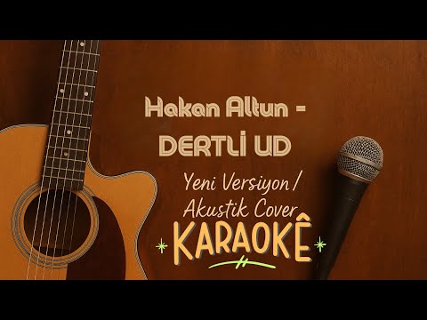 Hakan Altun | Dertli Ud Akustik Karaoke #karaoke #HakanAltunKaraoke #arabesk #SlowŞarkılar