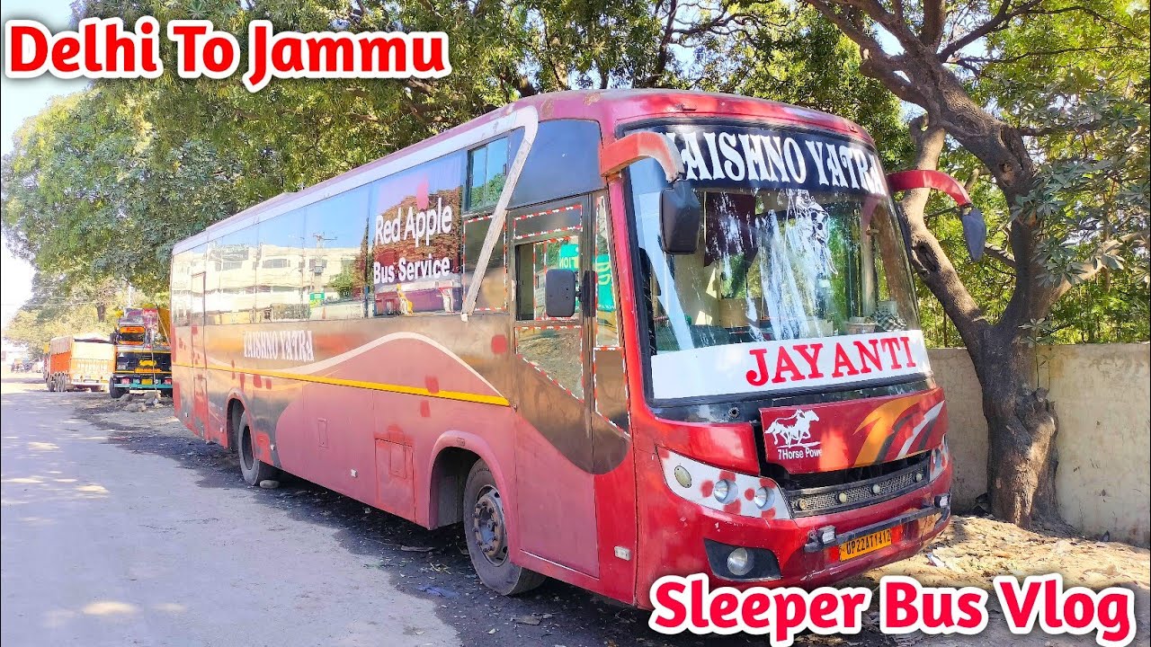 Delhi To Jammu||Sleeper Bus Vlog|| - YouTube