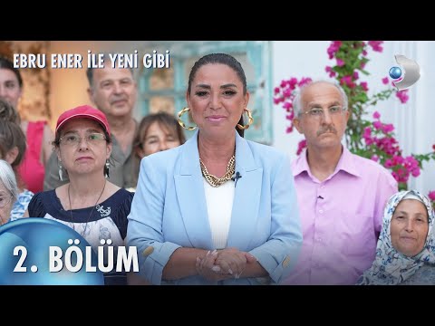 Ebru Ener ile Yeni Gibi 2. Bölüm | Full Bölüm