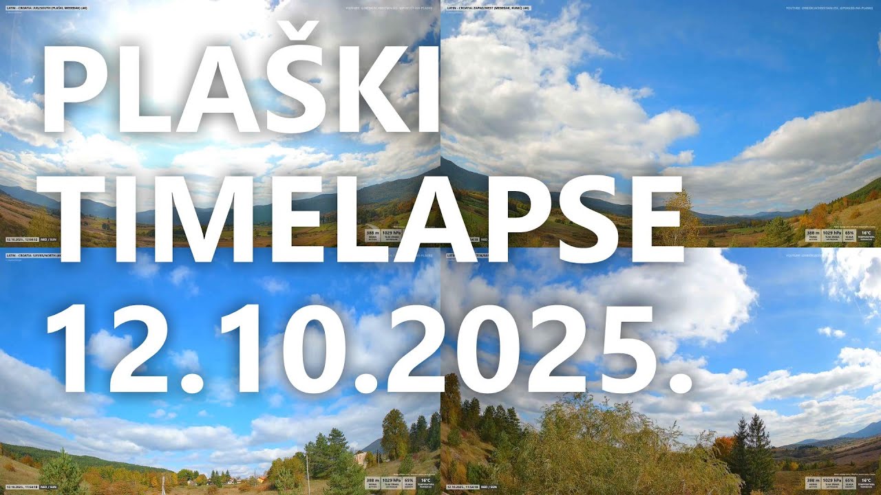 Dnevni timelapse - Plaški, Hrvatska (12.10.2025.) (4K) #timelapse # ...