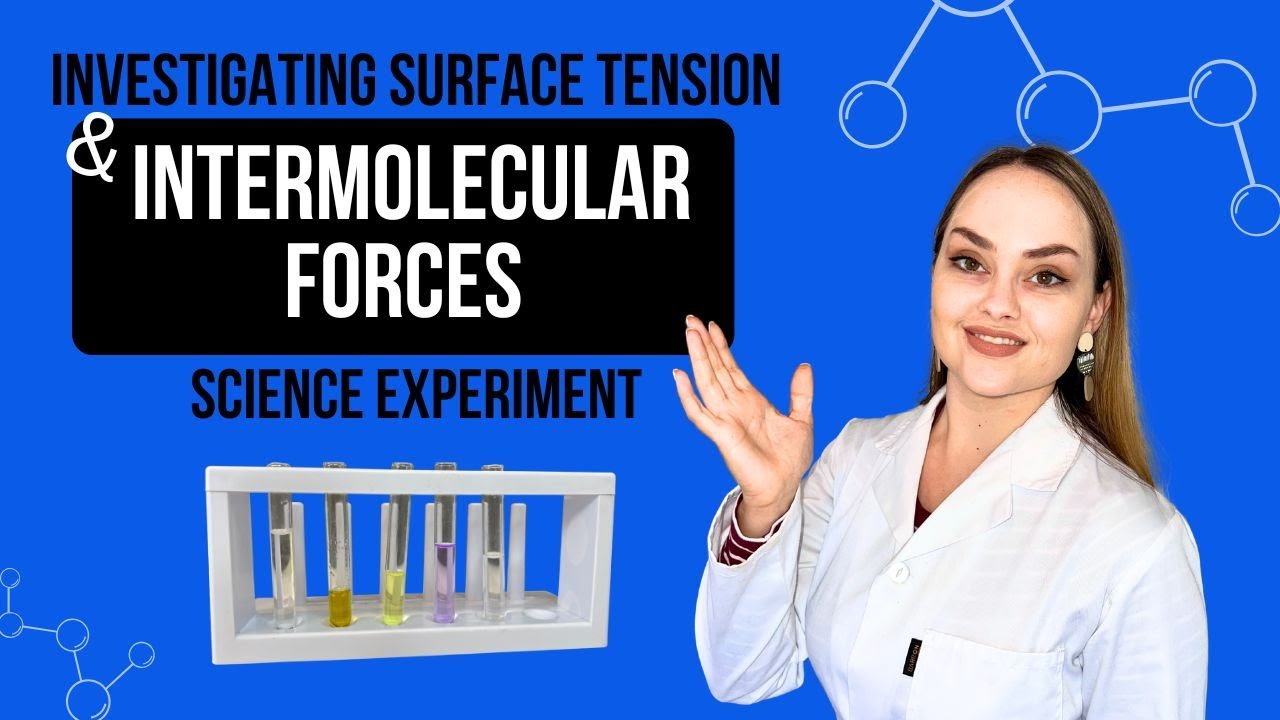 Investigating Surface Tension: Intermolecular Forces in Action ...