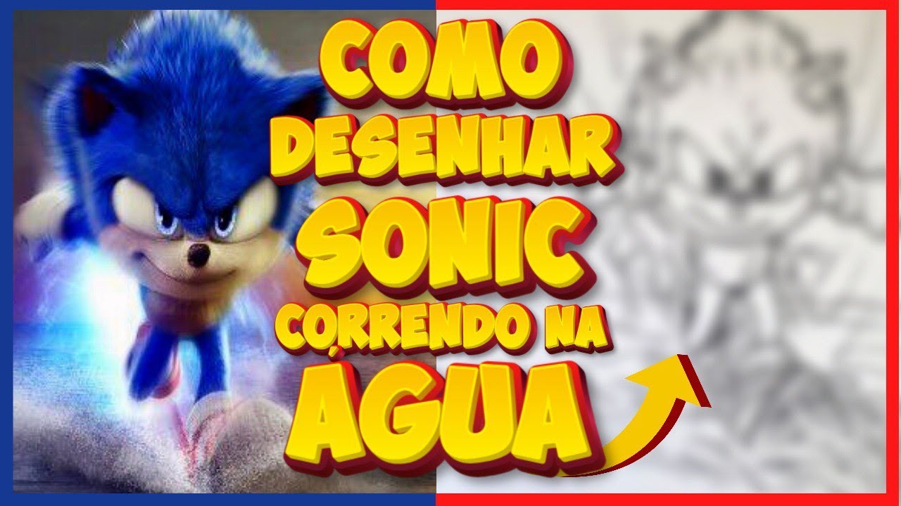 COMO DESENHAR O SONIC CORRENDO NA ÁGUA ! DESENHEI E VEJA COMO FICOU ...