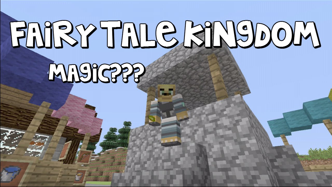 Minecraft Xbox - Fairy Tale Kingdom - Magic??? (60) - YouTube