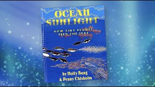 A Microbial Oceanographer Reads "Ocean Sunlight: How Tiny Plants Feed the Seas"