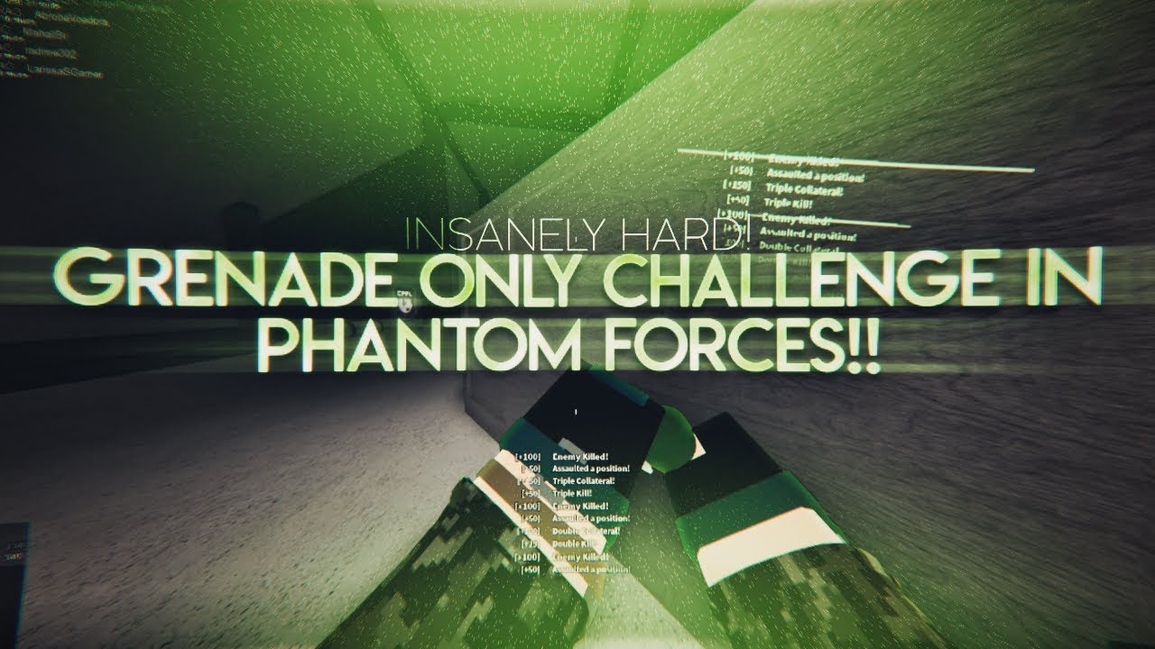 GRENADE ONLY CHALLENGE IN PHANTOM FORCES!! (INSANELY HARD!) - YouTube