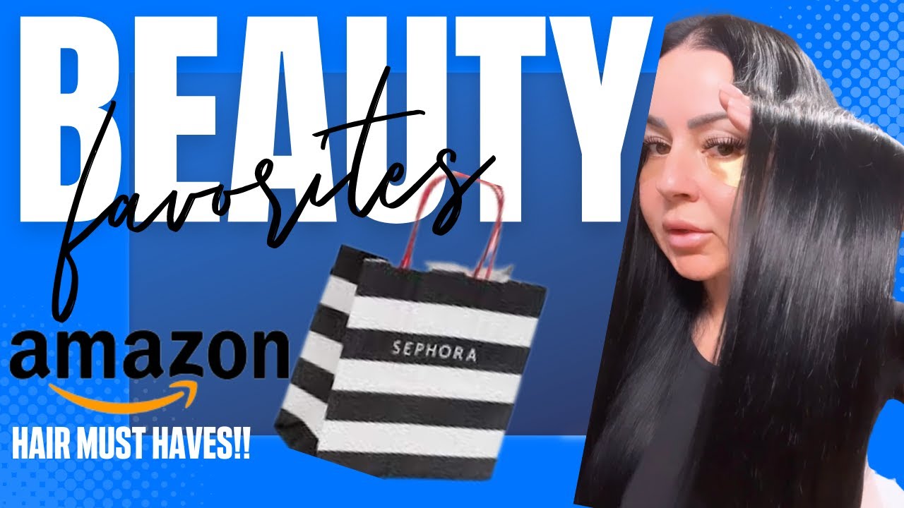 Hair & Beauty Products I'm obsessed with | Sephora & Amazon - YouTube