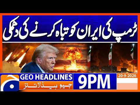 Trump Threatens Iran!!! | Geo News 9PM Headlines Sept 26, 20