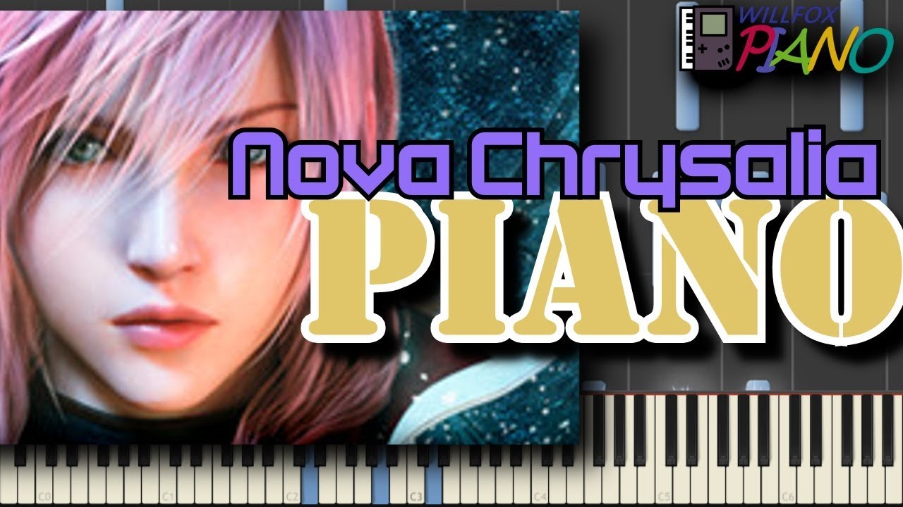 Nova Chrysalia Piano / 8 Bit (Final Fantasy XIII-2) - YouTube