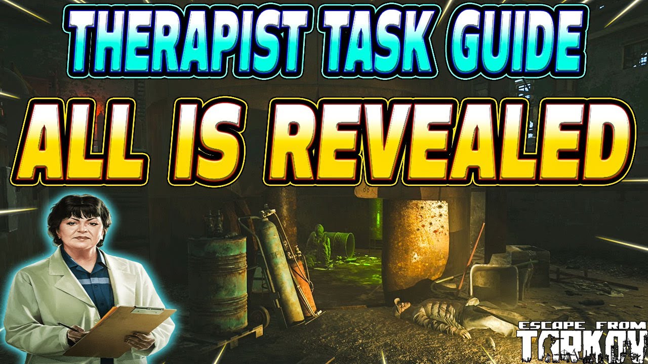 All Is Revealed - Therapist Task Guide - Escape From Tarkov - YouTube