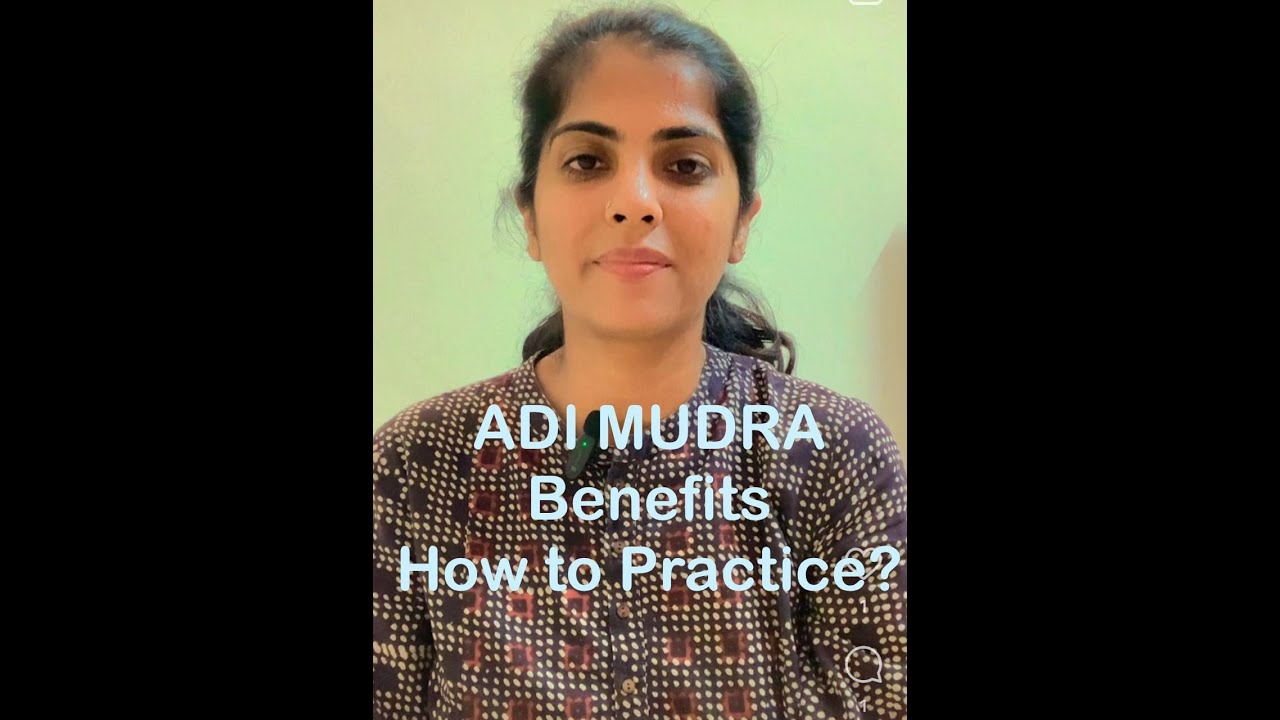 ADI MUDRA BENEFITS OF ADI MUDRA & HOW TO PRACTICE - YouTube