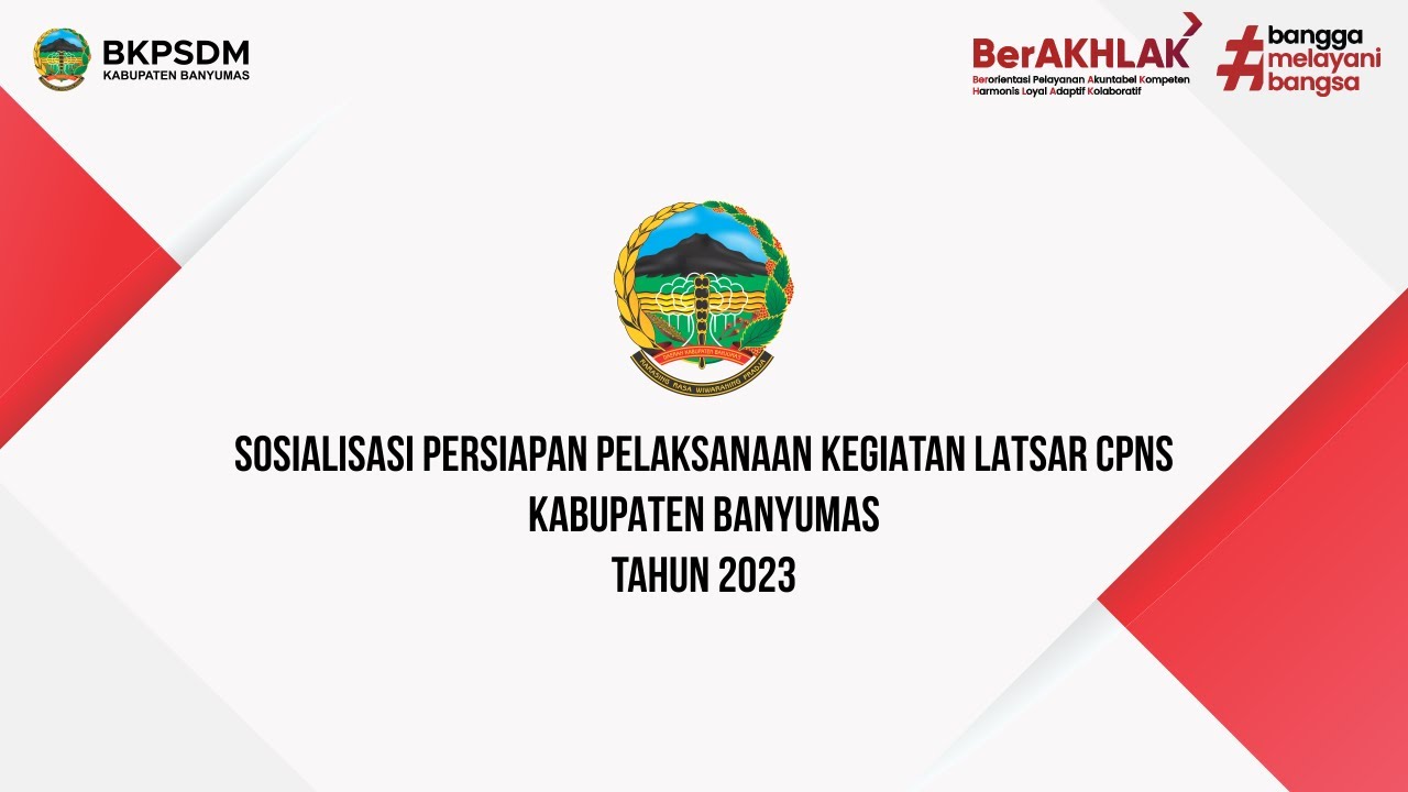 SOSIALISASI PERSIAPAN PELAKSANAAN KEGIATAN LATSAR CPNS KABUPATEN ...