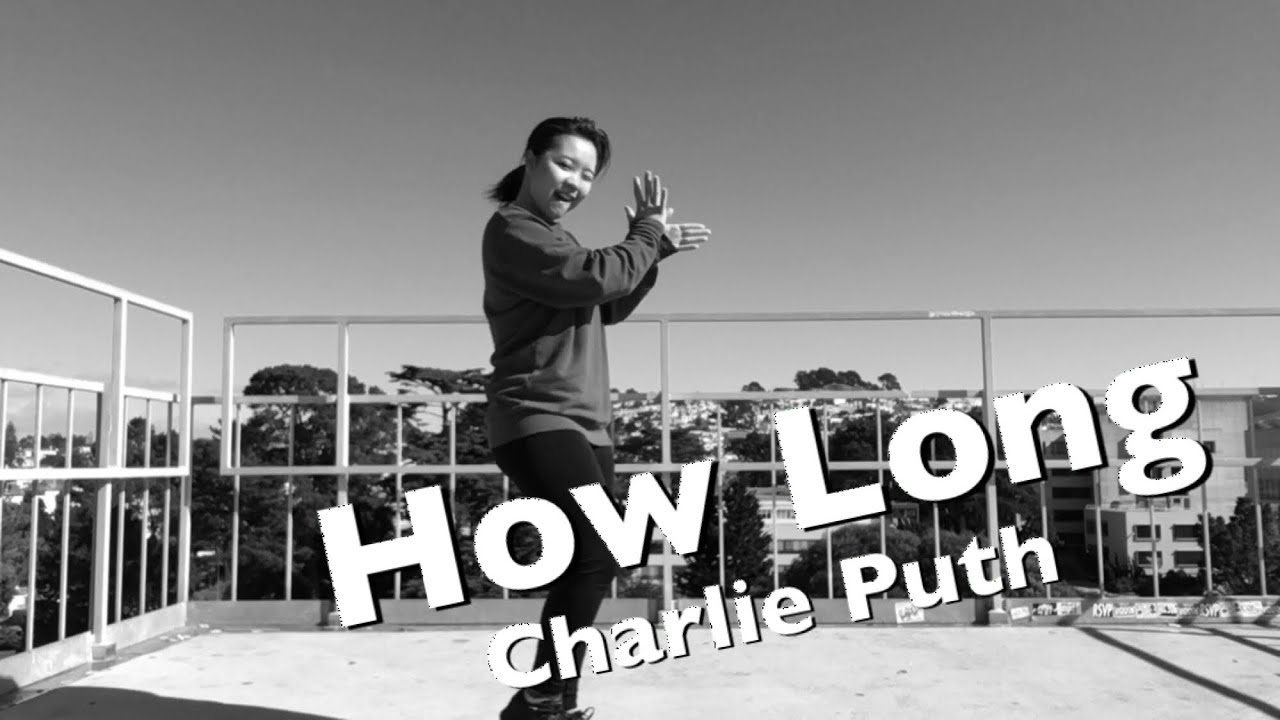 [ Dance ] How Long - Charlie Puth - YouTube